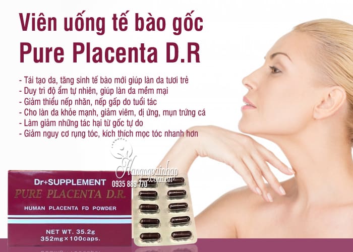 Viên uống tế bào gốc Pure Placenta D.R 100 viên Nhật Bản